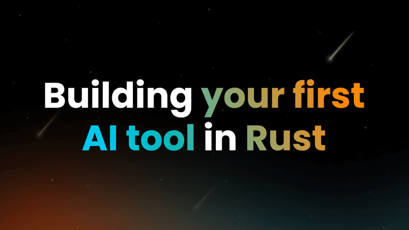Building your first AI tool in Rust | Shuttle
