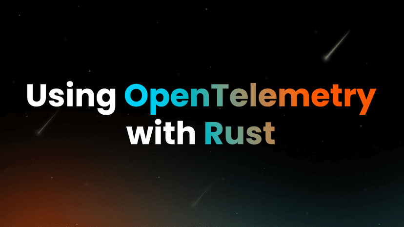 Working with OpenTelemetry using Rust | Shuttle