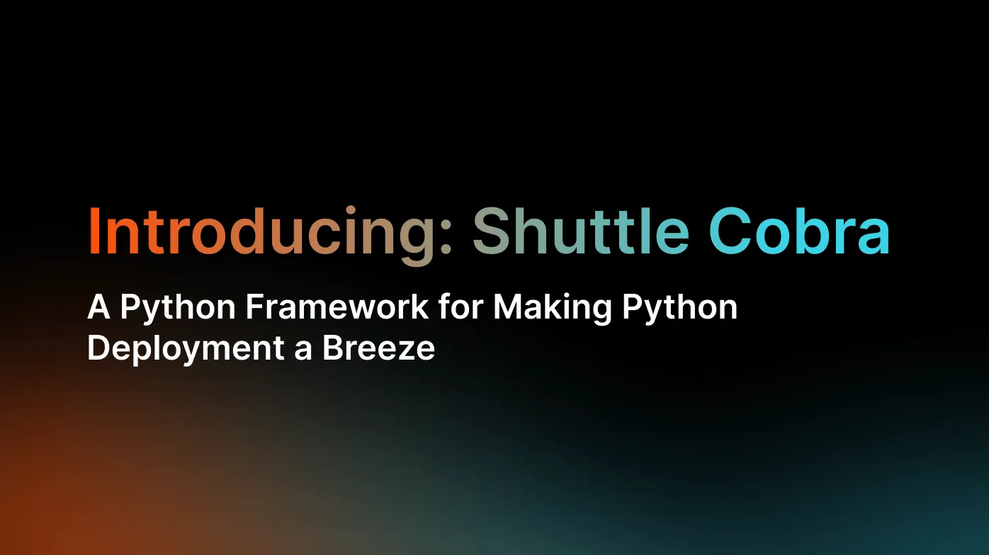 Introducing Shuttle Cobra | Shuttle