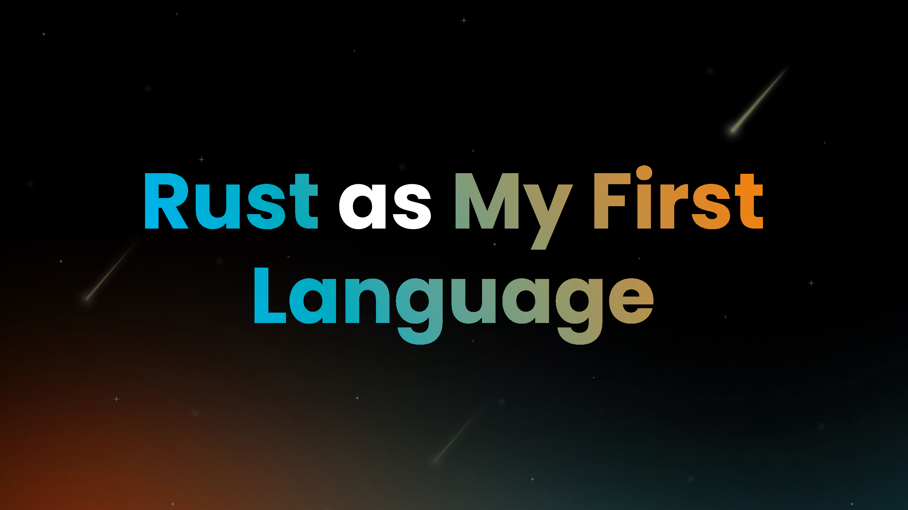 Rust as My First Language | Shuttle